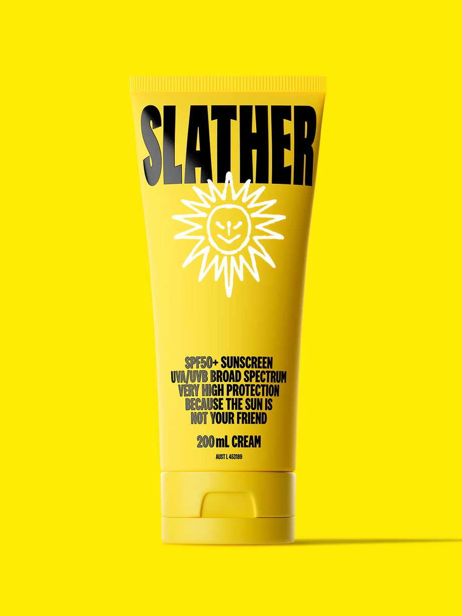 SLATHER SPF – The sun is not your friend